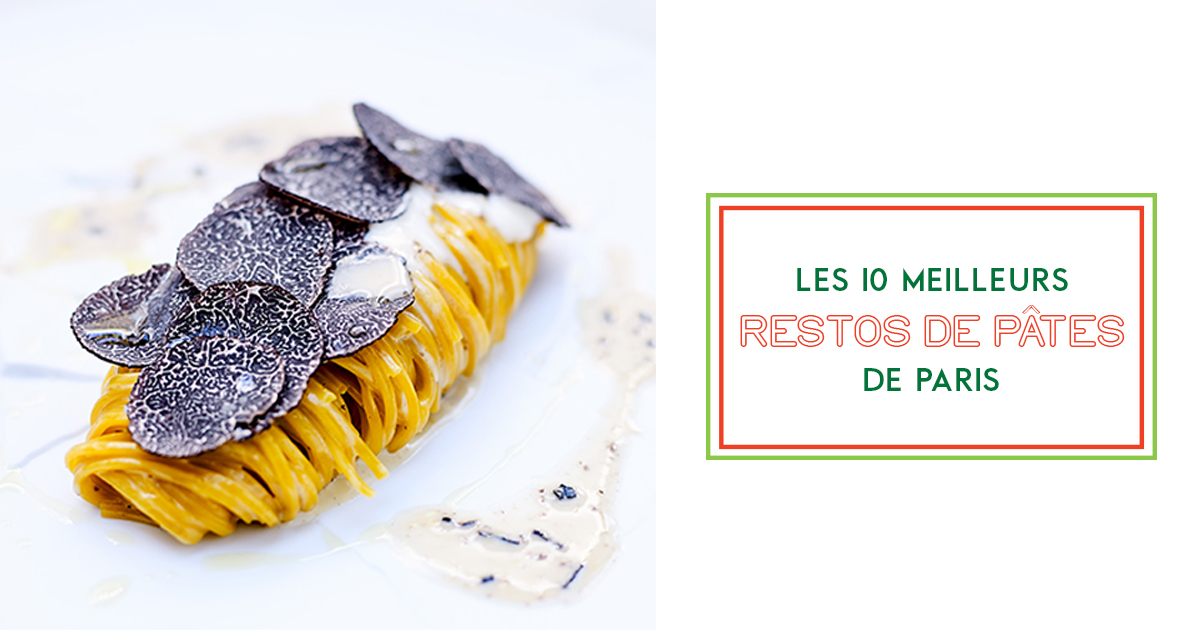 Where to eat the best pasta in Paris