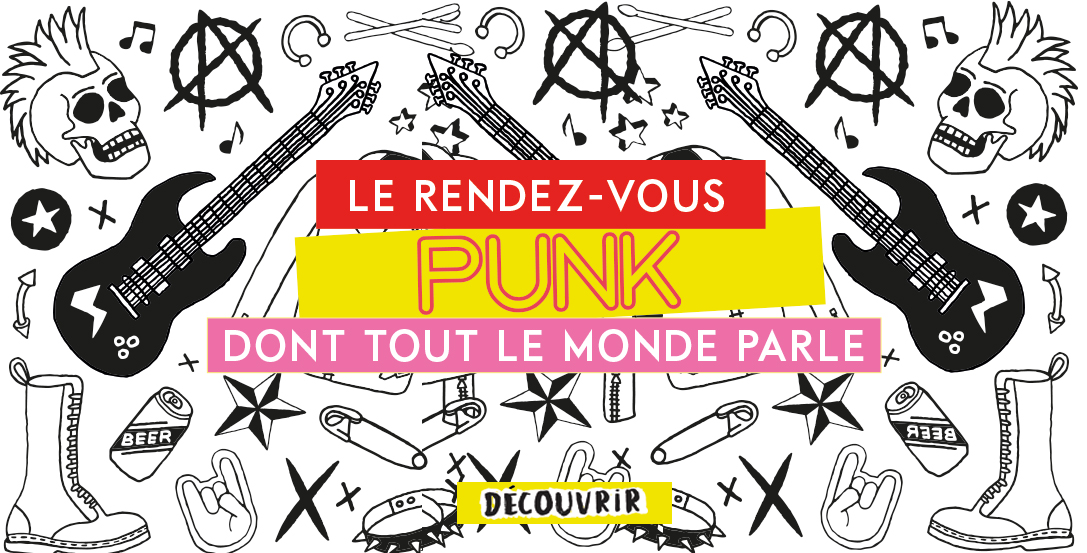 Le rendez-vous punk dont tout le monde parle