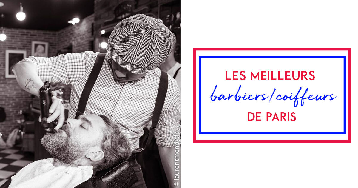 Les meilleurs coiffeurs et barbiers pour homme de Paris ouverts dès le ...