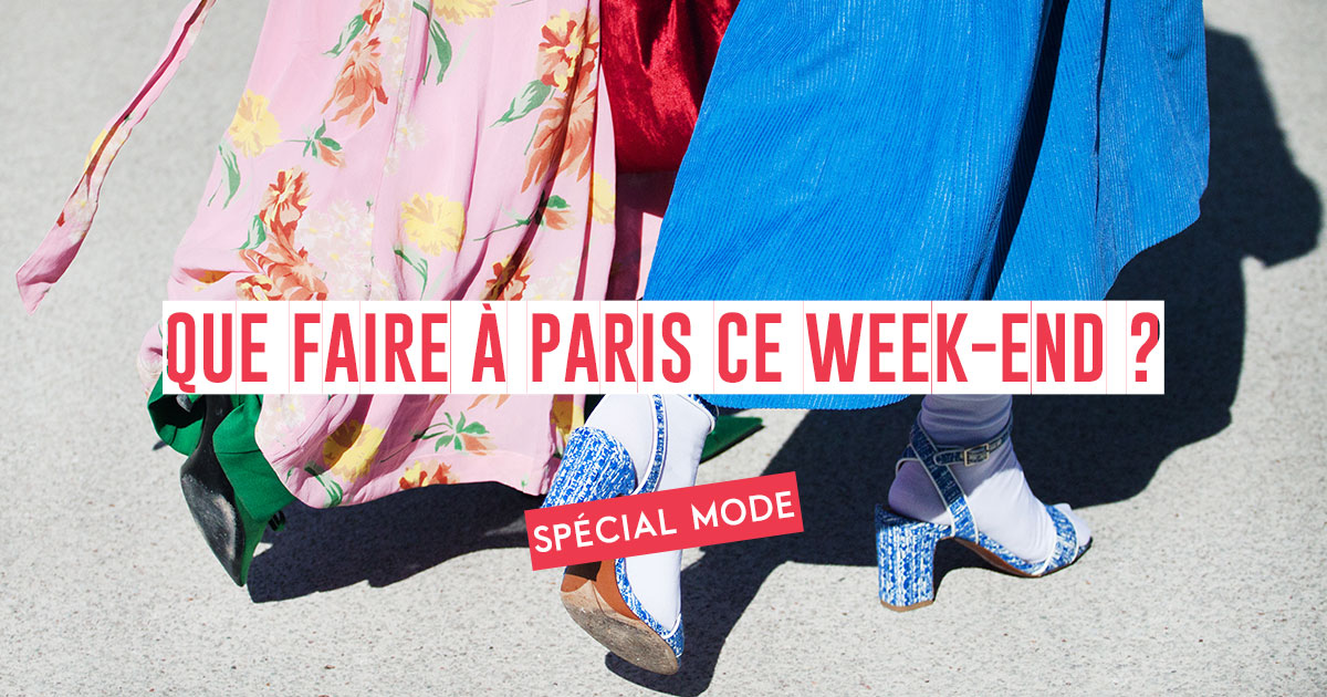 Que faire à Paris ce week-end