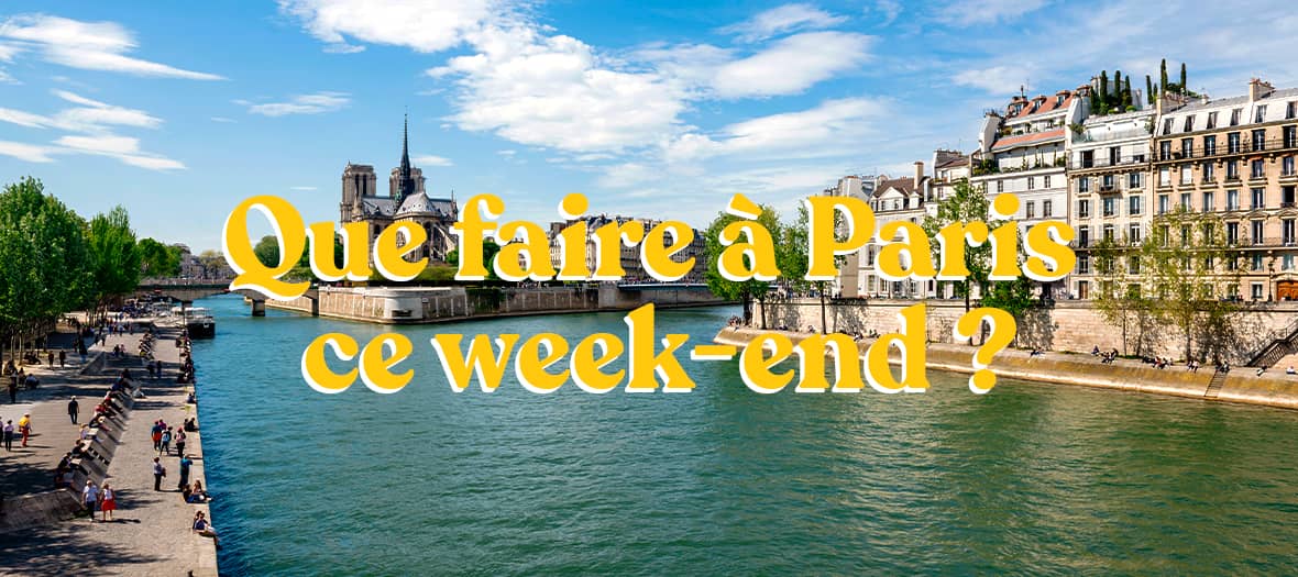 Que faire à Paris le week-end des 23 et 24 juillet