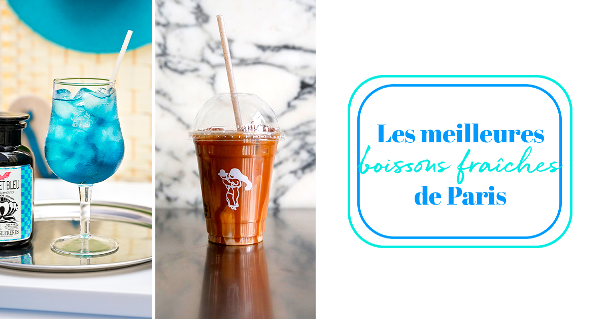 Quelles sont les meilleures boissons fraîches de Paris